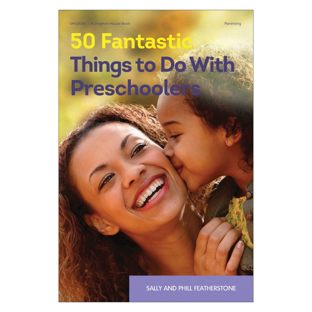 50 Fantastic Things To Do With Preschoolers