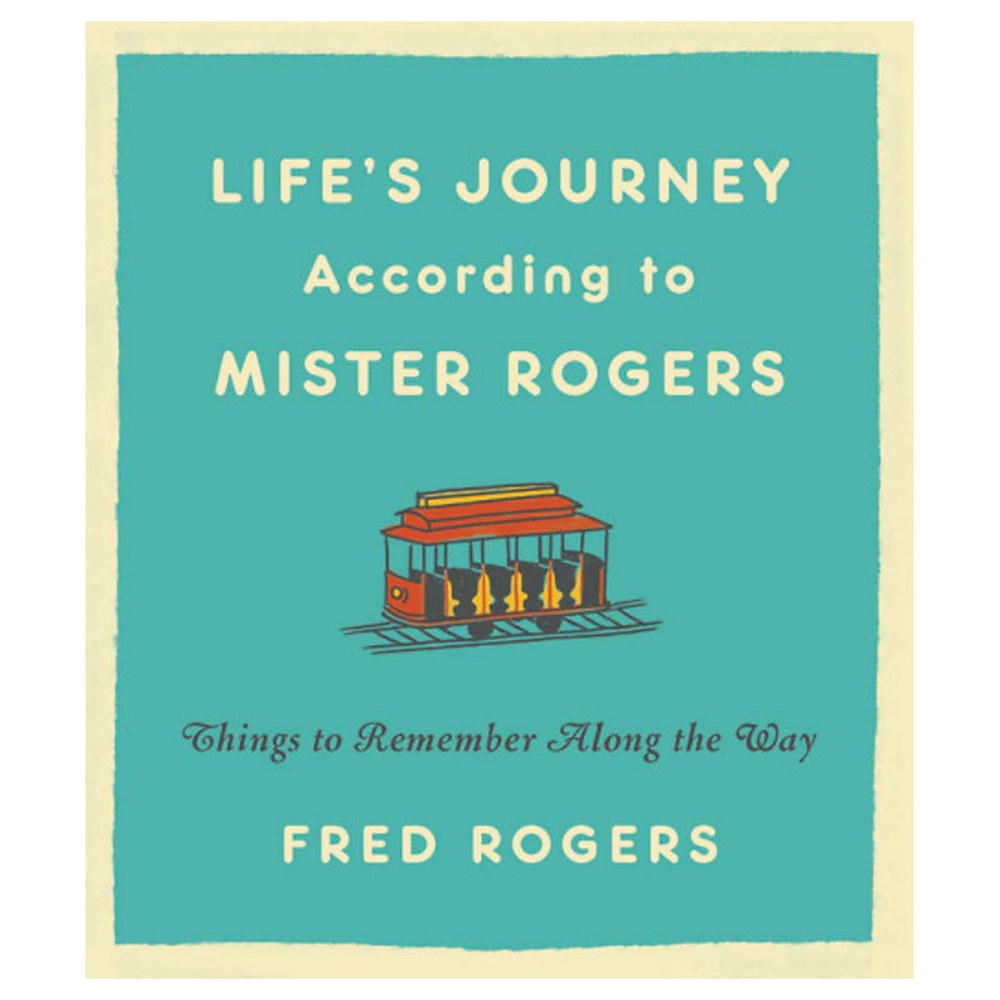 Life's Journey According to Mister Rogers - Hardcover