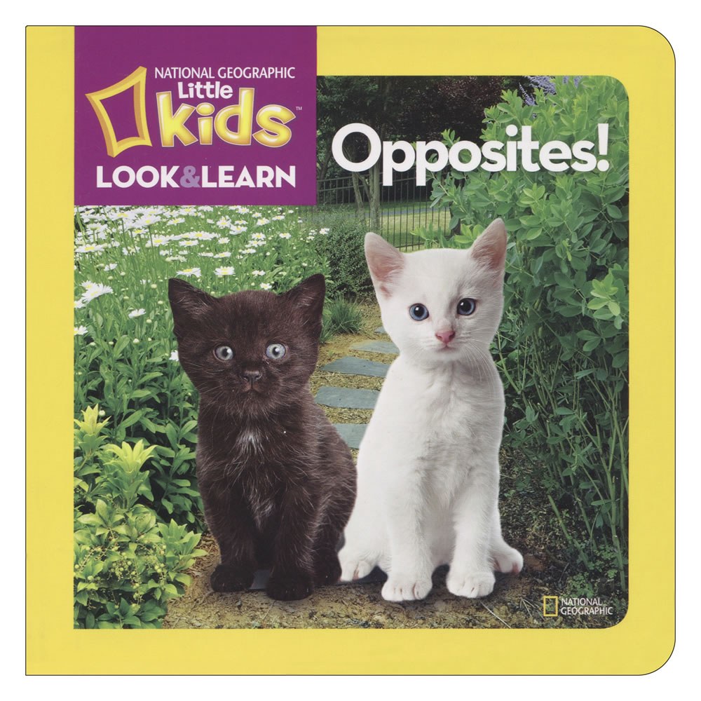 National Geographic Little Kids - Opposites - Board Book