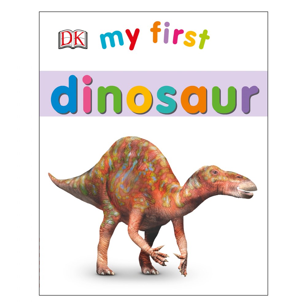 My First Dinosaur - Board Book