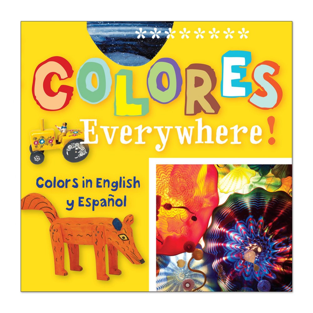 Colores Everywhere! Colors in English y Espanol - Board Book