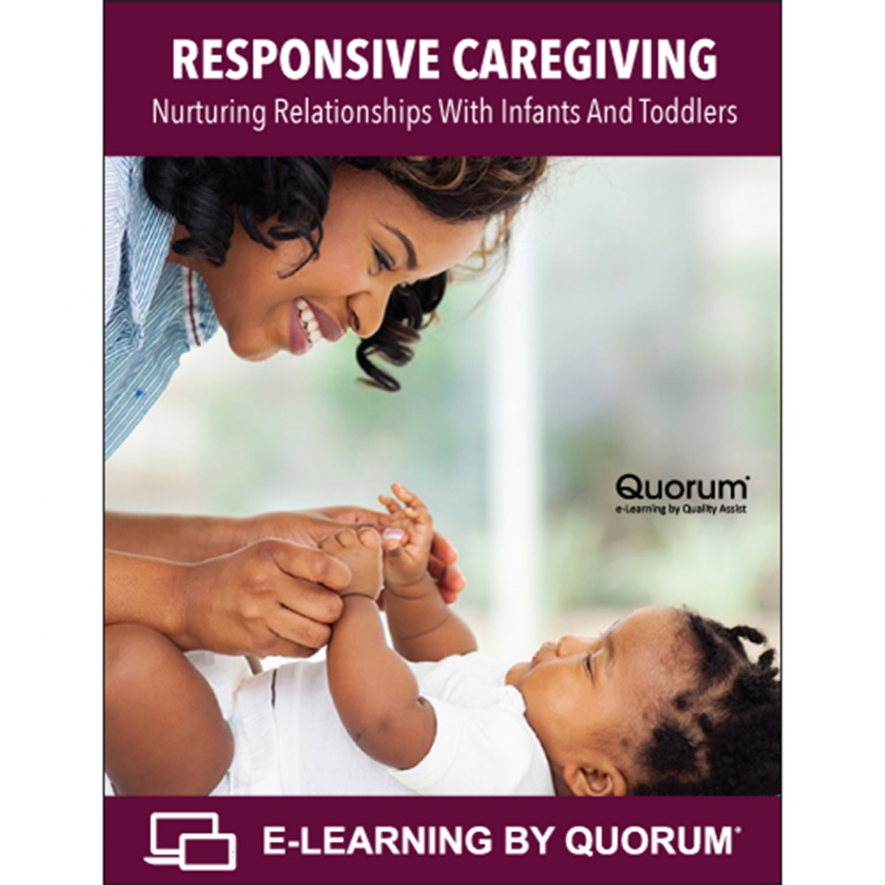 Responsive Caregiving: Nurturing Relationships With Infants And Toddlers Responsive Caregiving: Nurturing Relationships With Infants And Toddlers