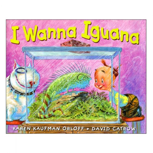 I Wanna Iguana - Hardcover
