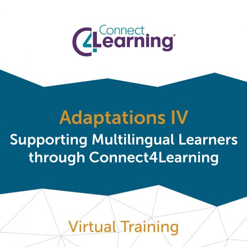 Adaptations IV: Supporting Multilingual Learners through ...