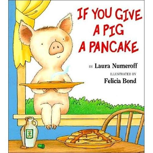 If You Give A Pig A Pancake - Hardback
