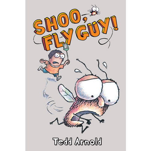 Shoo, Fly Guy! - Fly Guy #3 - Hardcover