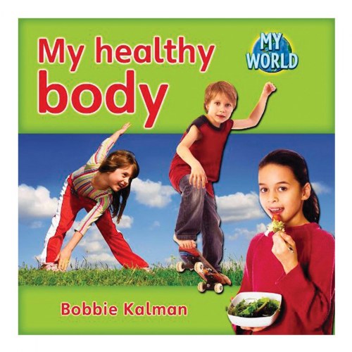 Keeping Our Body Healthy Books - Set of 6
