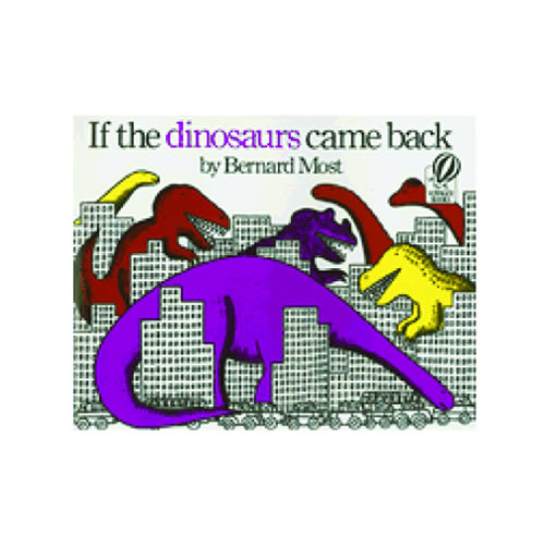 If the Dinosaurs Came Back - Paperback