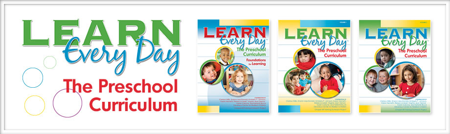 Learn Every Day™: The Preschool Curriculum